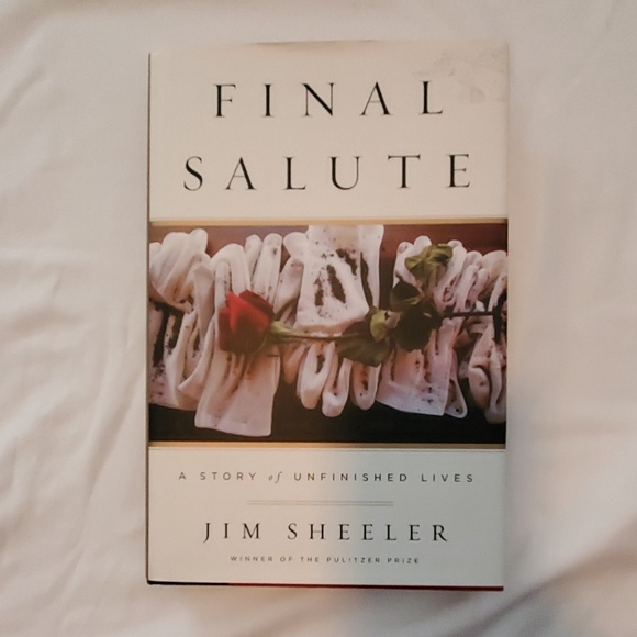 Other | Final Salute By Jim Sheeler | Poshmark